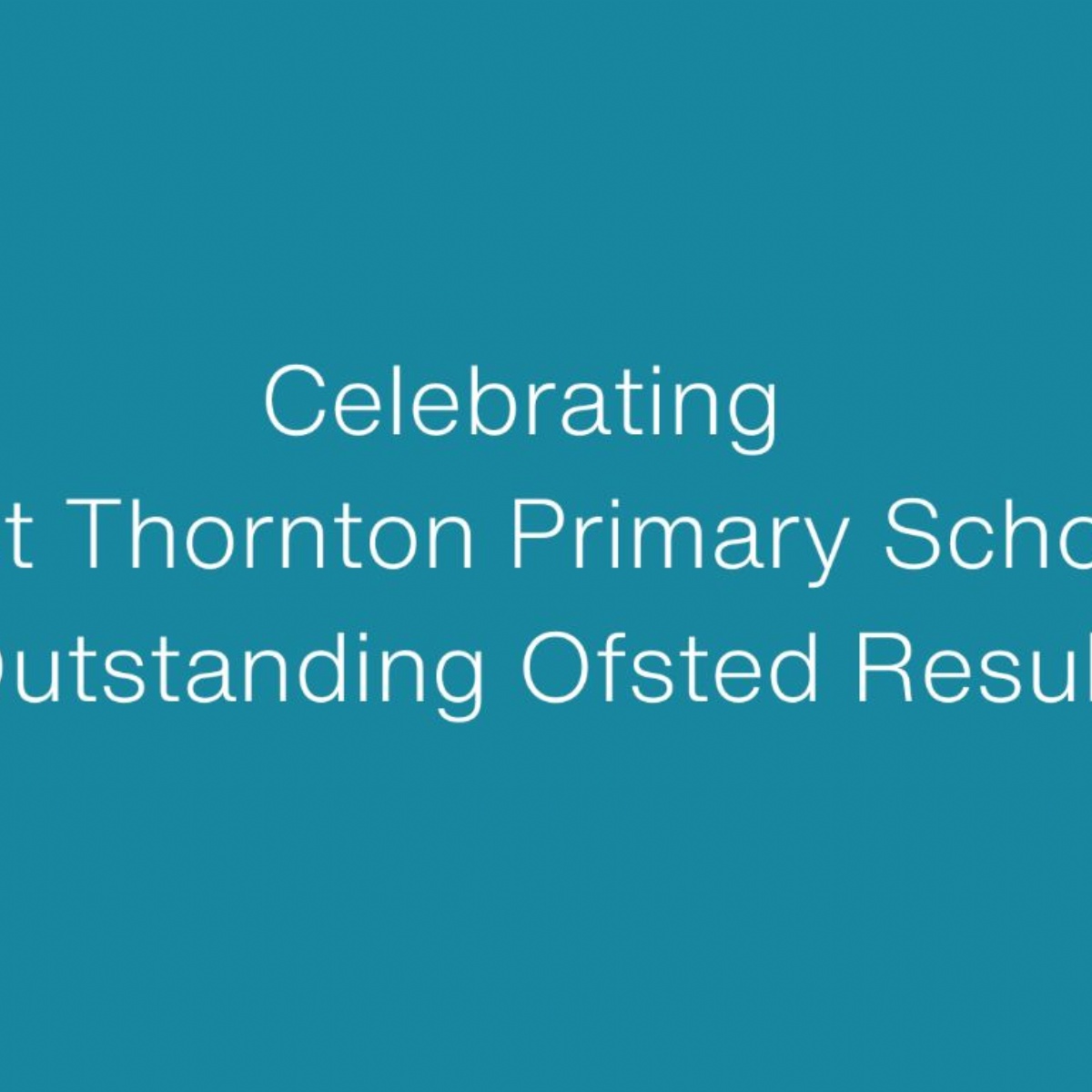Inspire Partnership - Celebrating West Thornton Primary School's ...