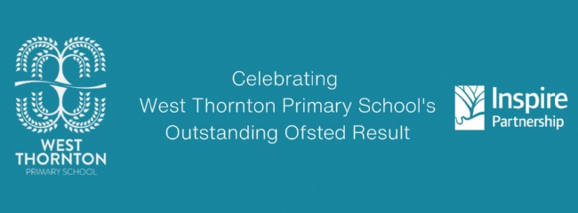 Inspire Partnership - Celebrating West Thornton Primary School's ...